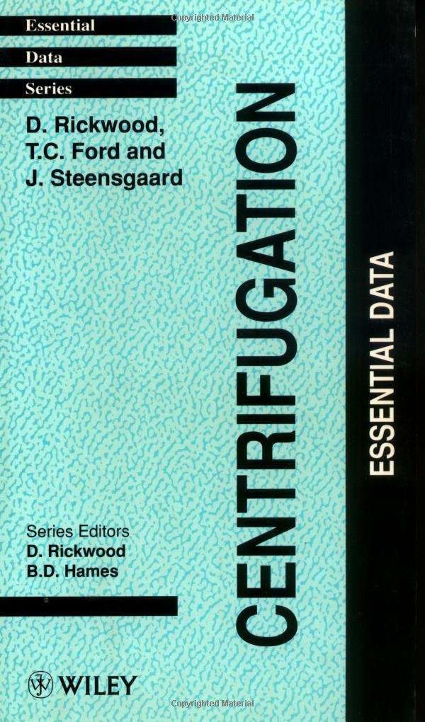 Centrifugation: Essential Data: Rickwood, David, Ford, T., Steensgaard ...