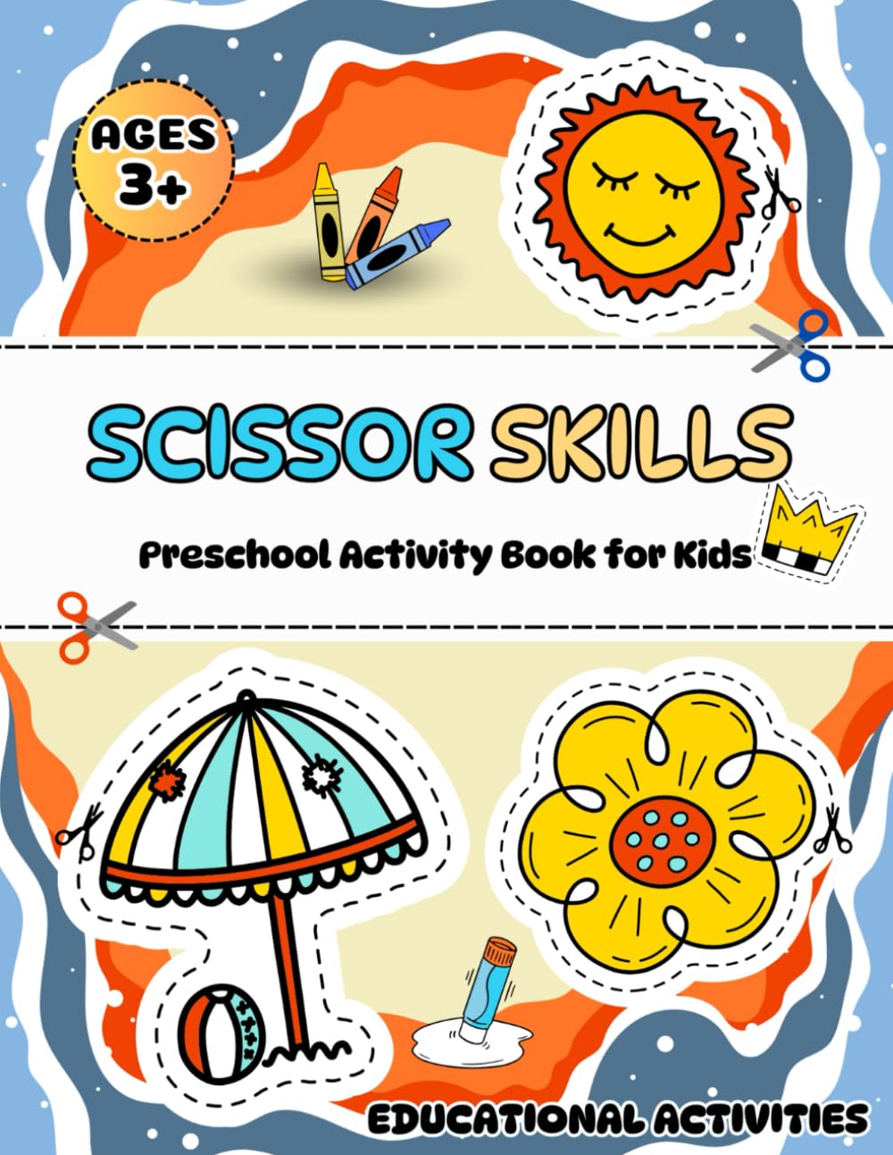Scissor Skills Preschool Activity Book for Kids: Children will Learn to ...