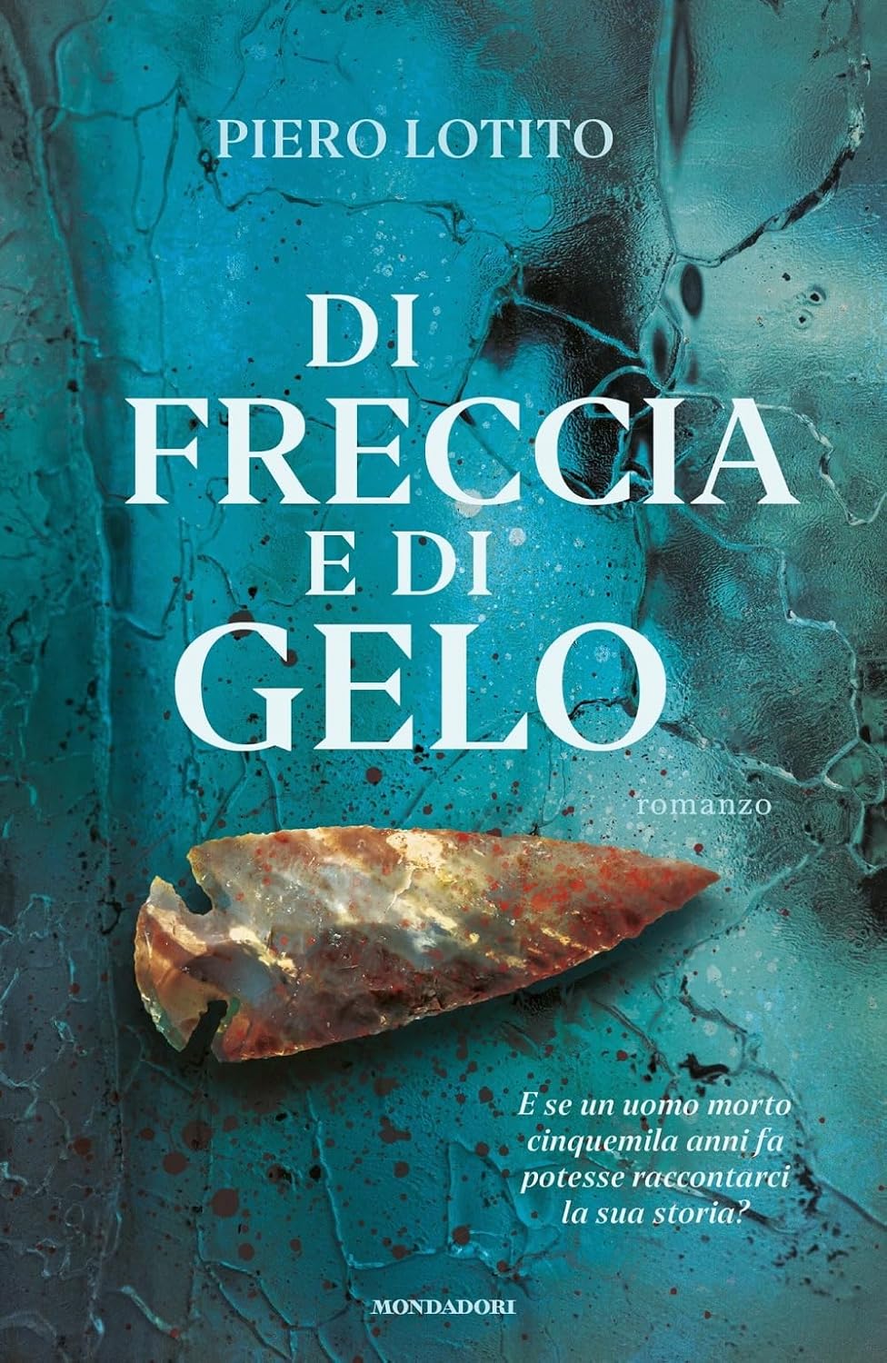 Di freccia e di gelo (Omnibus italiani) : Lotito, Piero: Amazon.de: Bücher