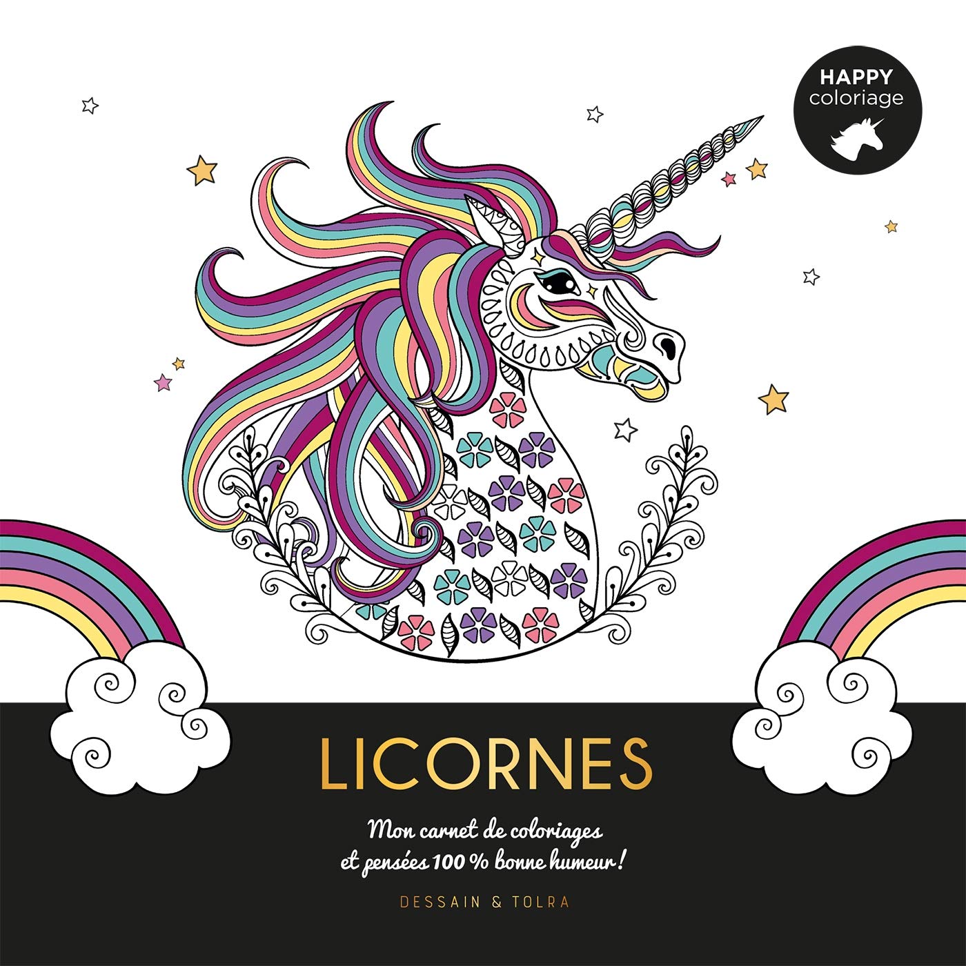 Licornes - Happy coloriage: Mon carnet de coloriages & messages 100 % ...