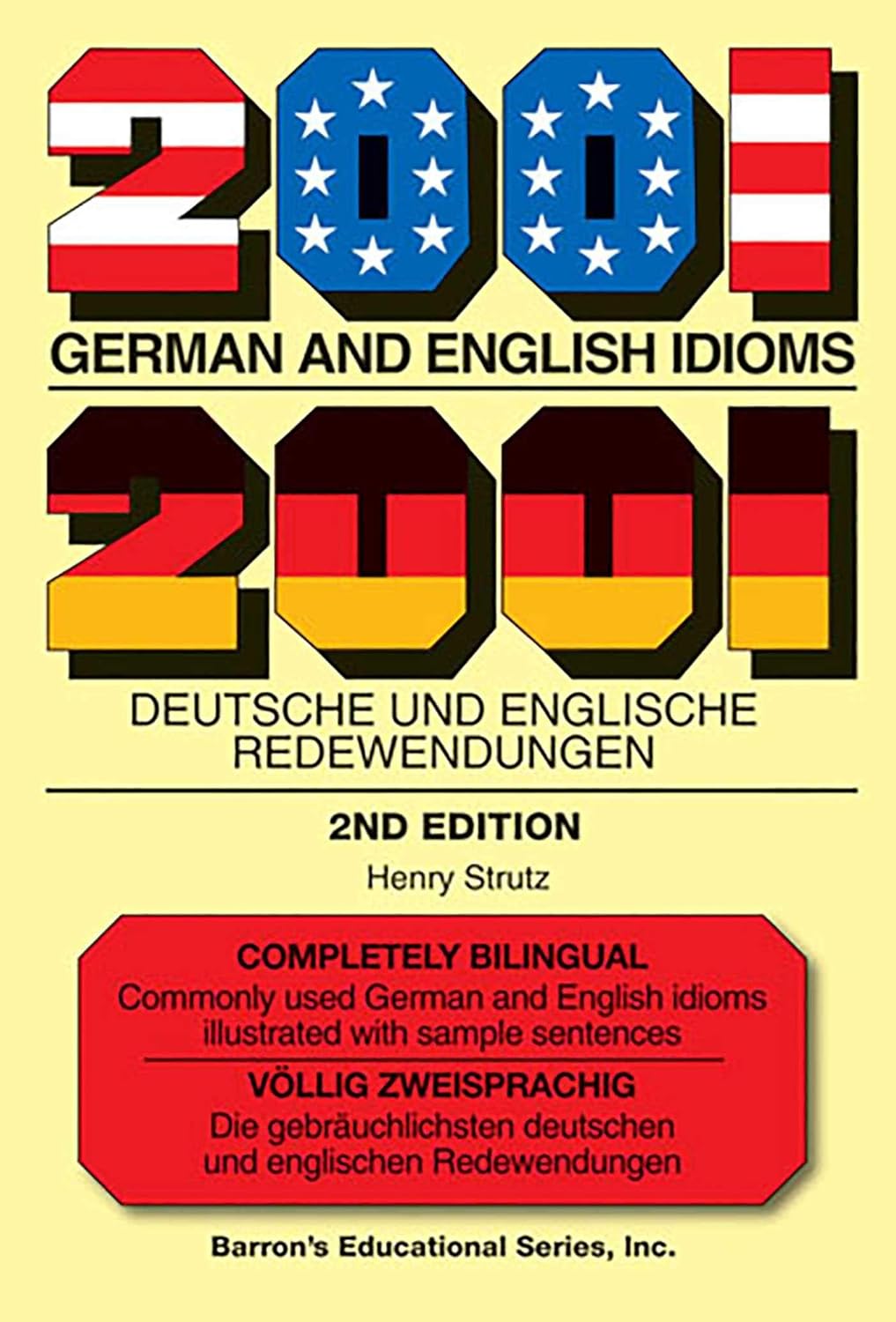 2001 German and English Idioms: 2001 Deutsche und Englische ...