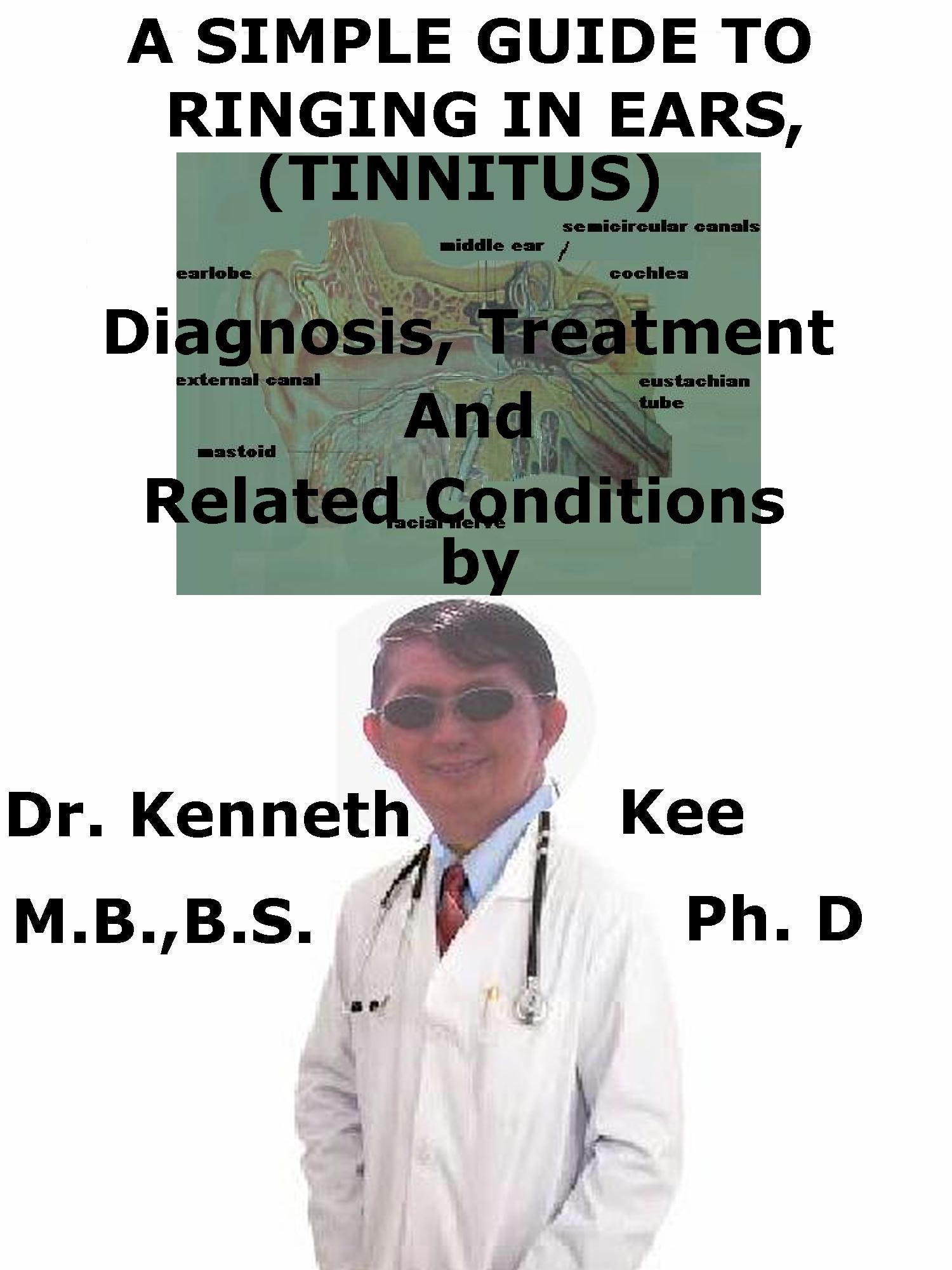 Buy A Simple Guide To Ringing in Ears (Tinnitus), Diagnosis, And ...