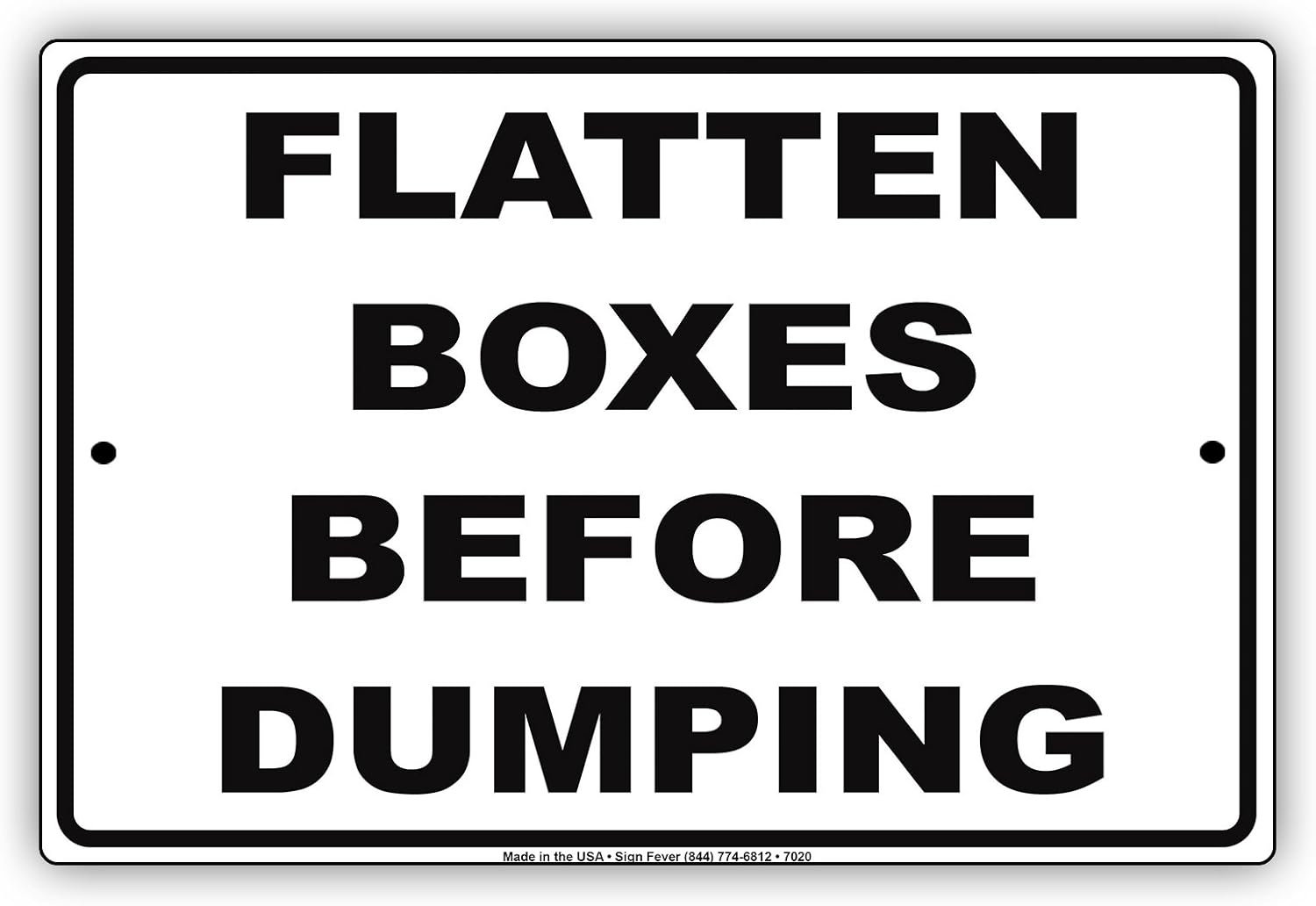 Amazon.com: Flatten Boxes Before Dumping Aluminum Metal Sign 12"x18 ...