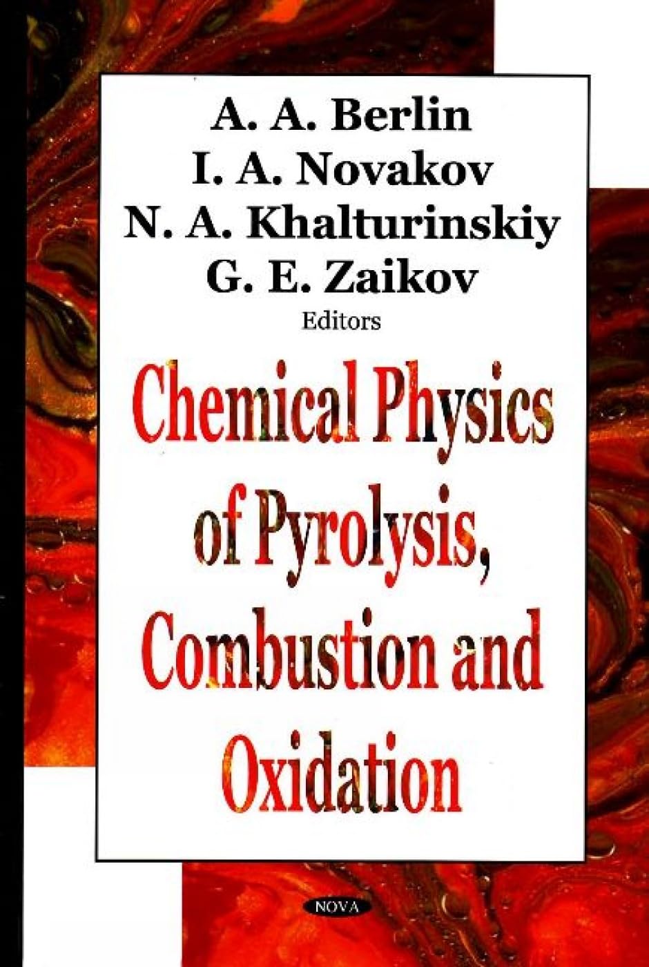 Amazon.com: Chemical Physics Of Pyrolysis, Combustion And Oxidation ...