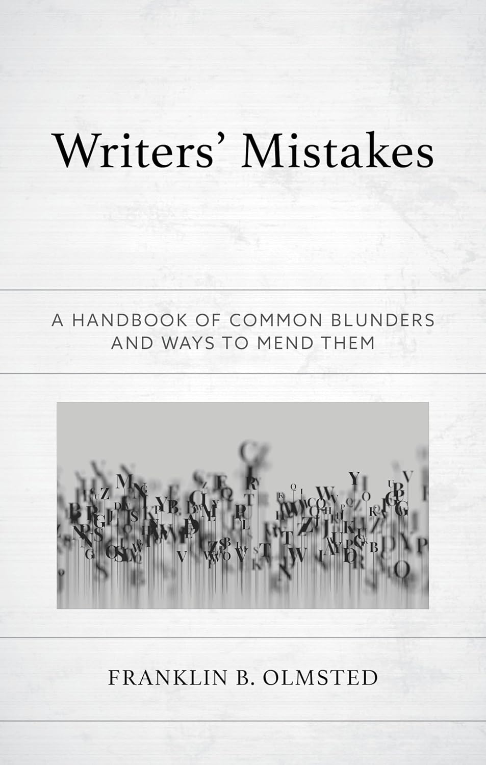 Amazon.com: Writers' Mistakes: A Handbook of Common Blunders and Ways ...