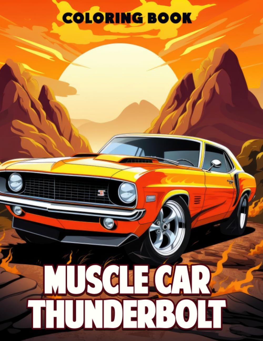 Buy Muscle Car Thunderbolt Coloring Book: Witness the Thundering Power ...