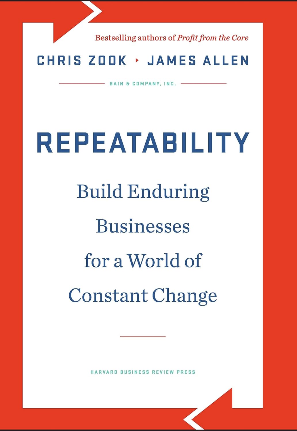 Amazon.com: Repeatability: Build Enduring Businesses for a World of ...