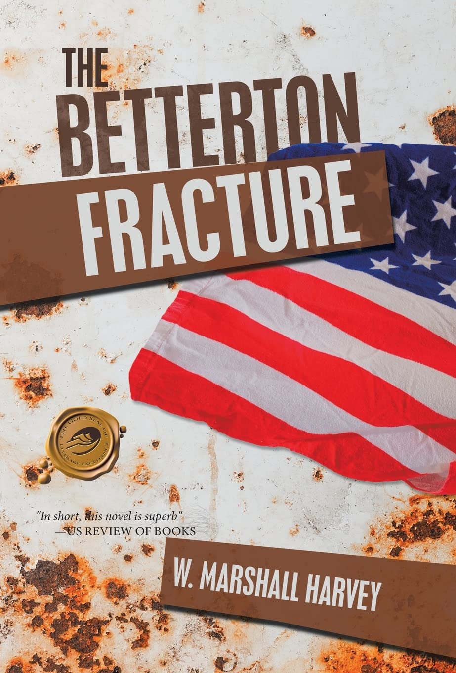 The Betterton Fracture: Harvey, W. Marshall: 9781698701264: Amazon.com: Books