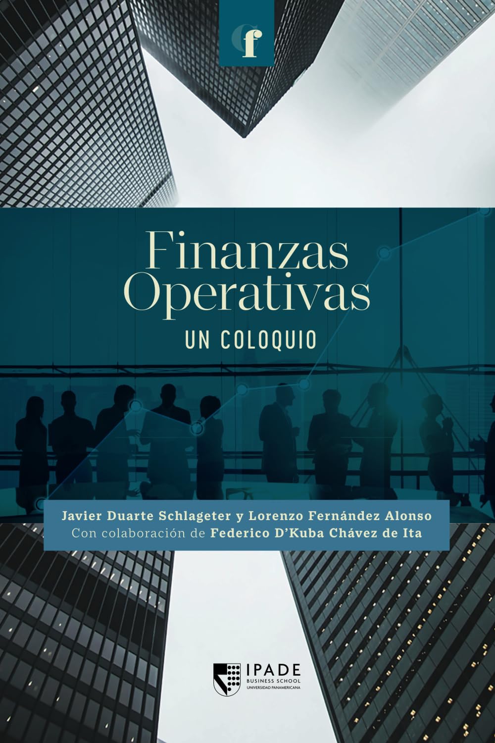 Finanzas operativas: un coloquio (Coloquios Financieros) (Spanish ...