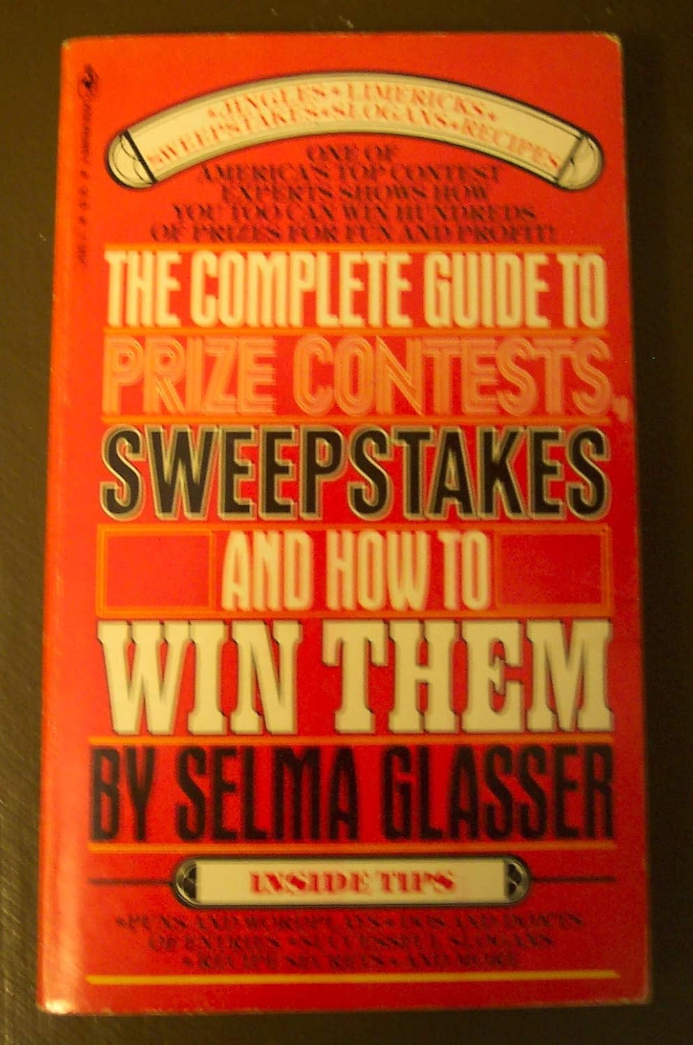 Complete Guide to Prize Contests, Sweepstakes, and How to Win Them ...