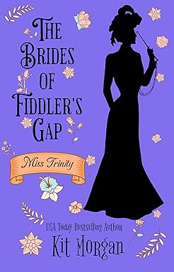 Amazon.com: Miss Trinity: Sweet Historical Western Romance (The Brides ...
