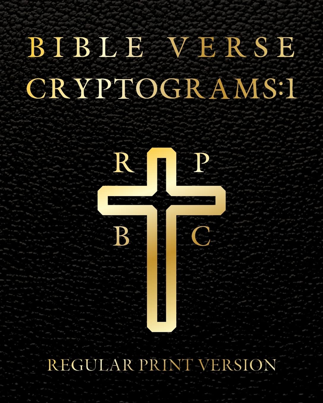 Bible Verse Cryptograms 1: 288 cryptograms for hours of brain exercise ...