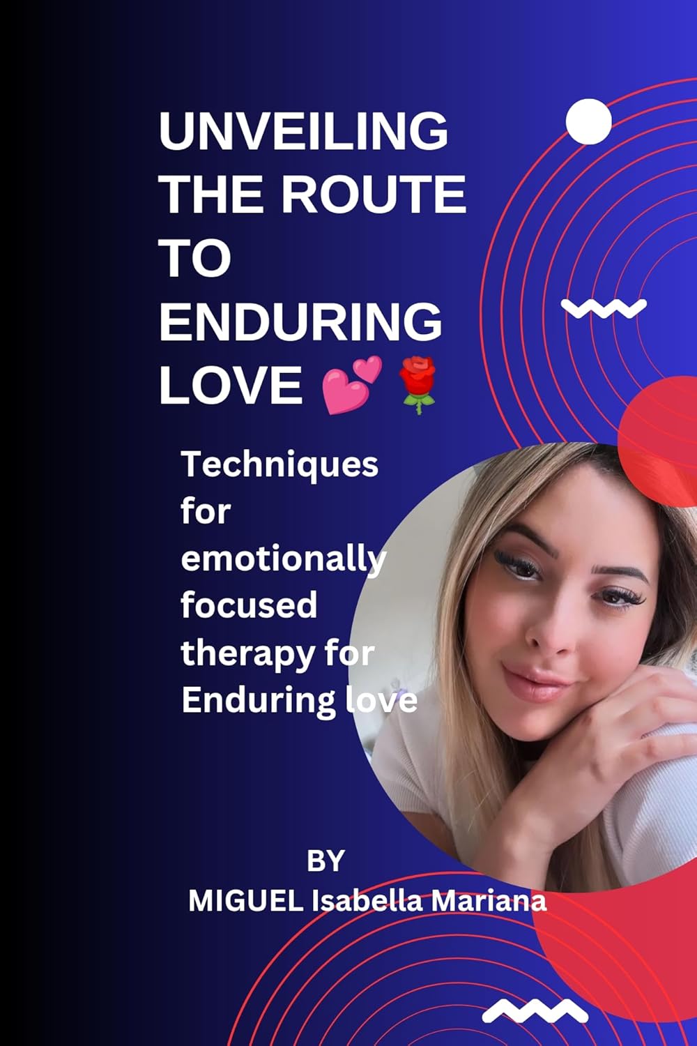 Amazon.com: Unveiling the Route to Enduring Love: Techniques for emotionally focused therapy for ...