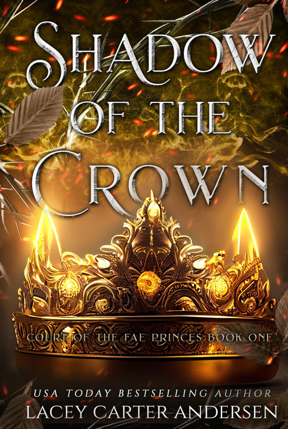 Amazon.com: Shadow of the Crown: A Fantasy Romance (Court of the Fae ...