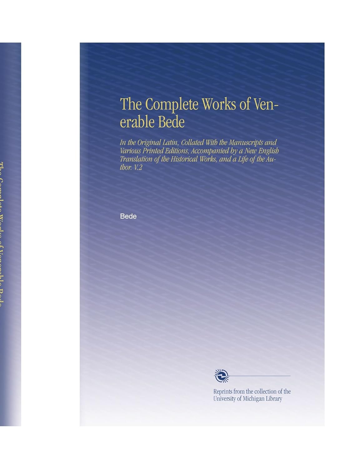 Amazon.com: The Complete Works of Venerable Bede: Bede, .: Books