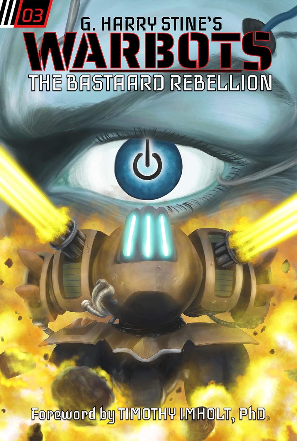 Amazon.com: Warbots: #3 The Bastaard Rebellion eBook : Stine, G. Harry ...