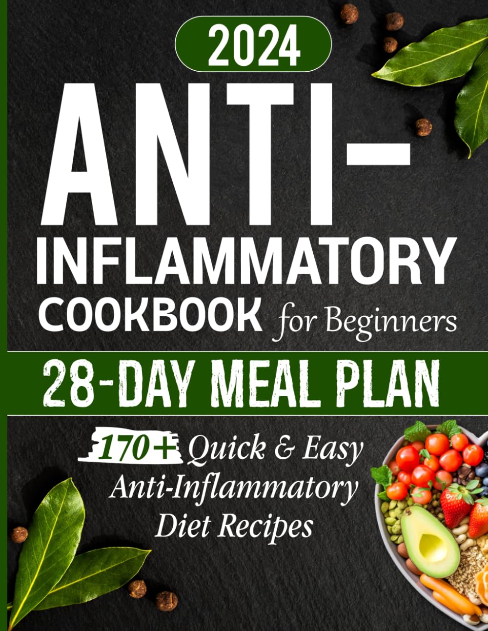 Anti-Inflammatory Cookbook for Beginners: Quick & Easy Anti ...