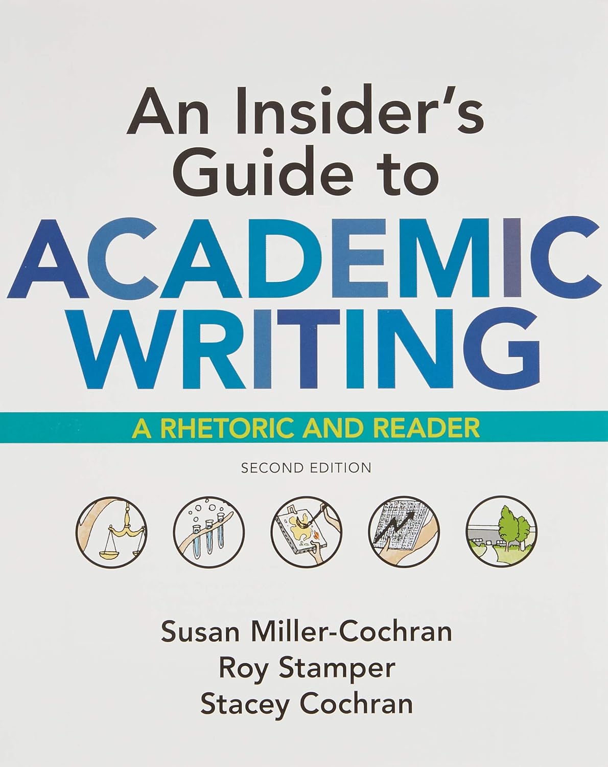An Insider's Guide to Academic Writing: A Rhetoric and Reader ...