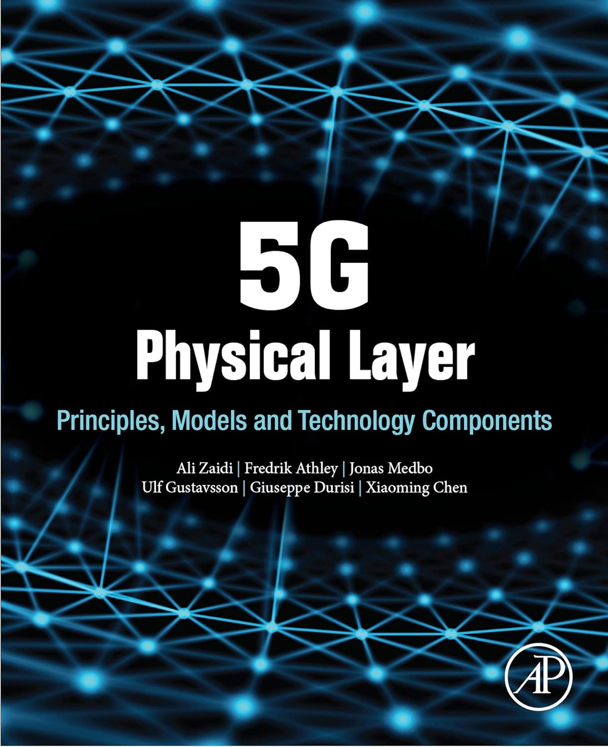 5G Physical Layer: Principles, Models and Technology Components, Zaidi ...