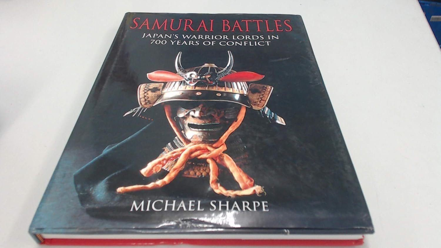Samurai Battles: Japan's Warrior Lords in 700 Years of Conflict: Amazon ...