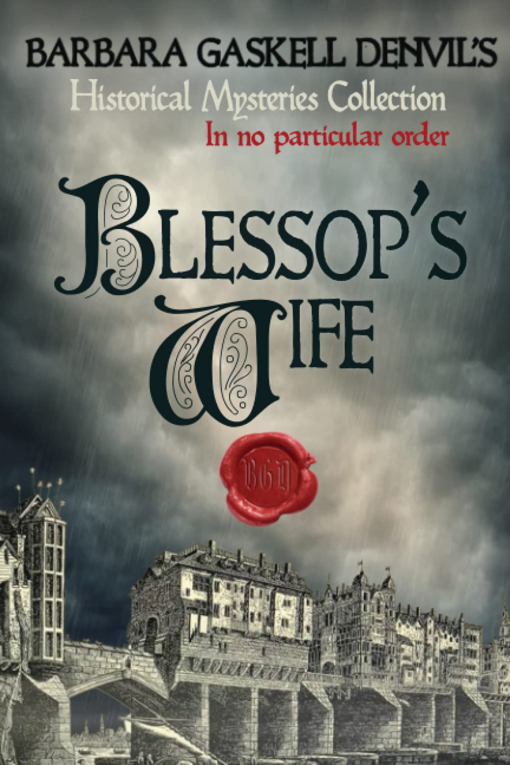 Blessop's Wife (Historical Mysteries Collection): Gaskell Denvil, Ms ...