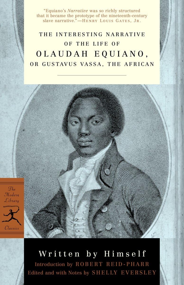 The Interesting Narrative of the Life of Olaudah Equiano: or, Gustavus ...
