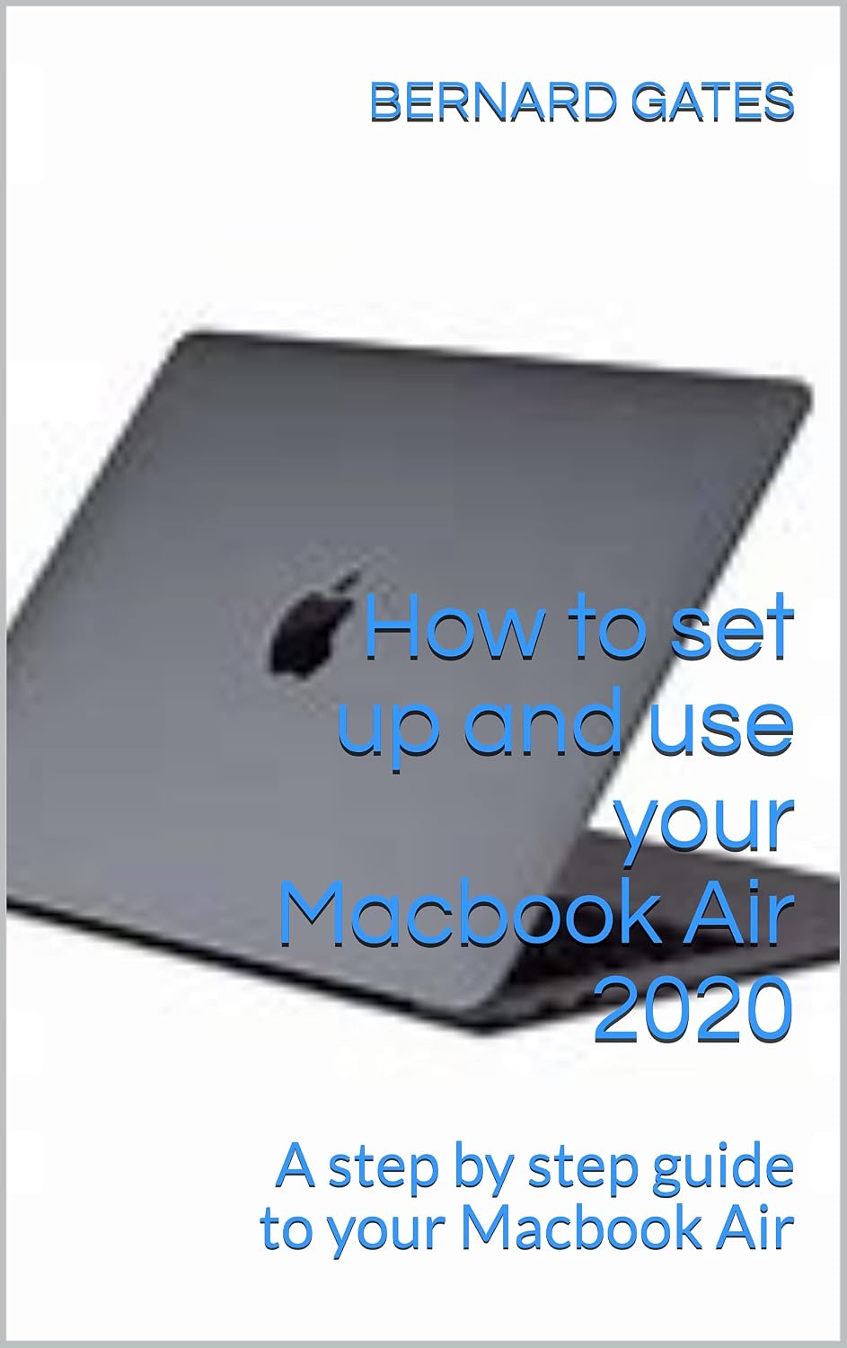 how to set up and use your Macbook Air 2020: A step by step guide to ...
