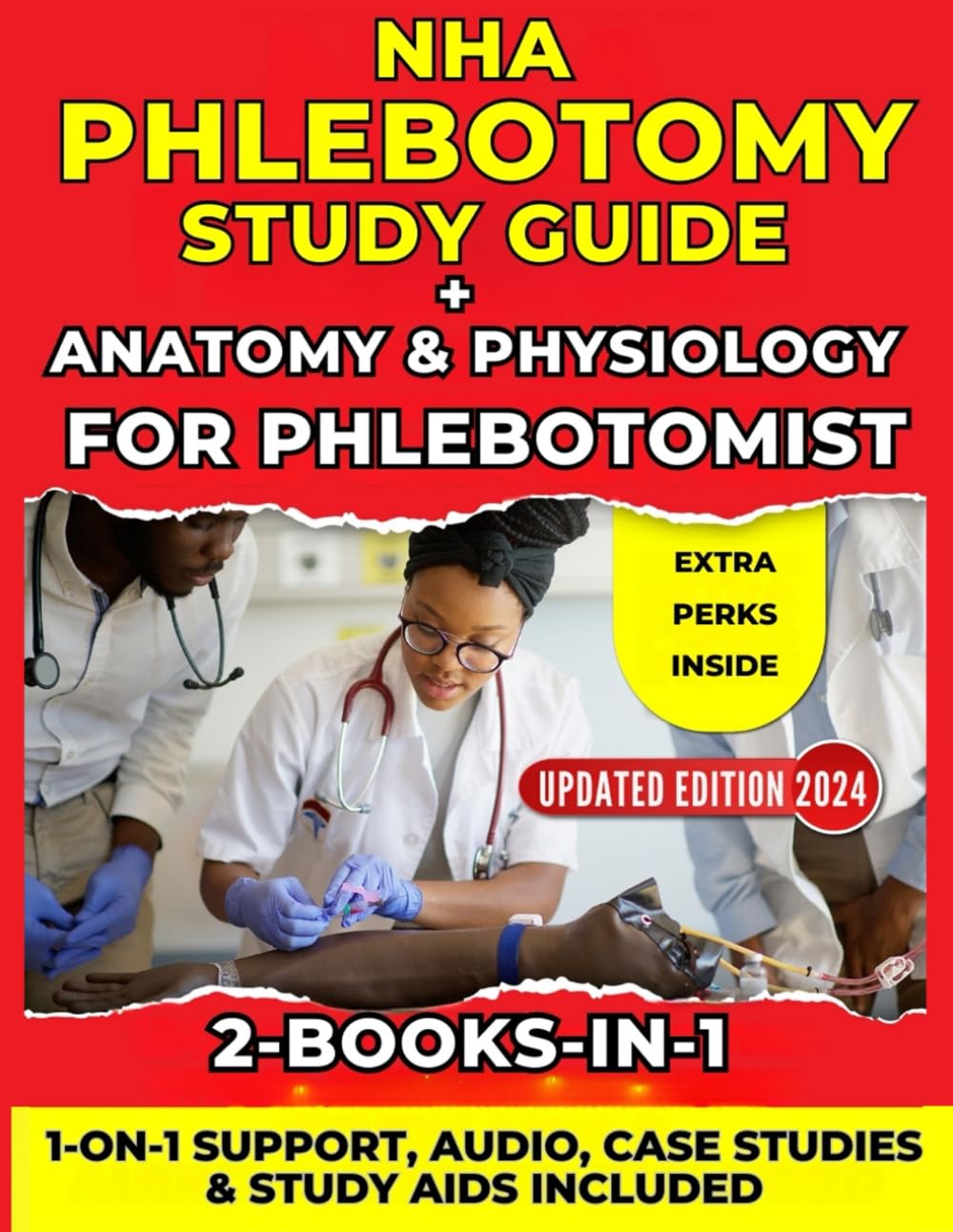 NHA PHLEBOTOMY STUDY GUIDE 2024 + ANATOMY & PHYSIOLOGY FOR PHLEBOTOMIST ...
