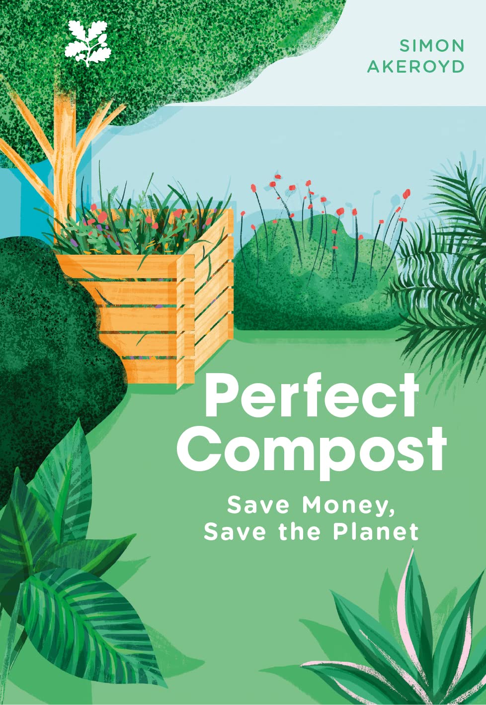 Perfect Compost: A Practical Guide: Akeroyd, Simon: 9781911358947 ...
