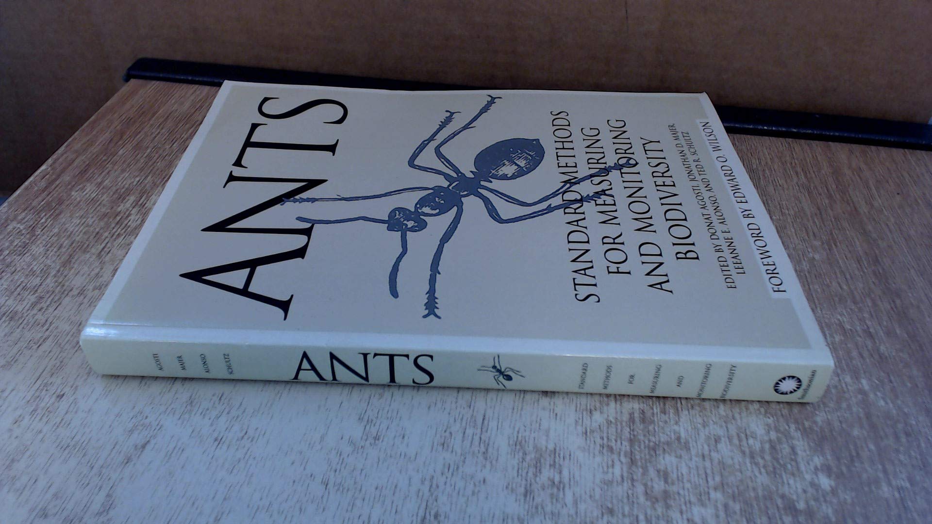 Ants: Standard Methods for Measuring and Monitoring Biodiversity: Donat ...