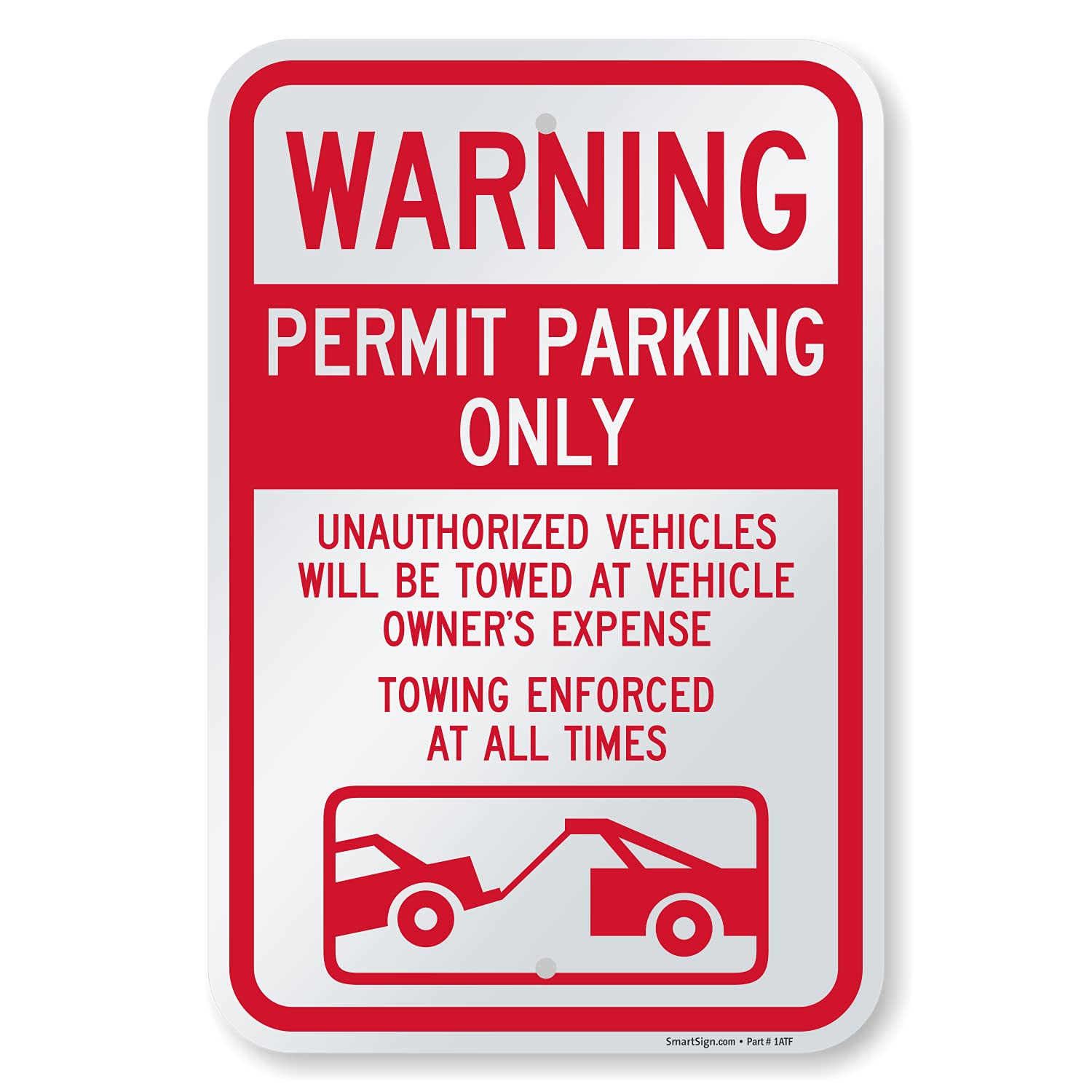 SmartSign Aluminum Sign, Legend"Warning: Permit Parking Only Towing ...