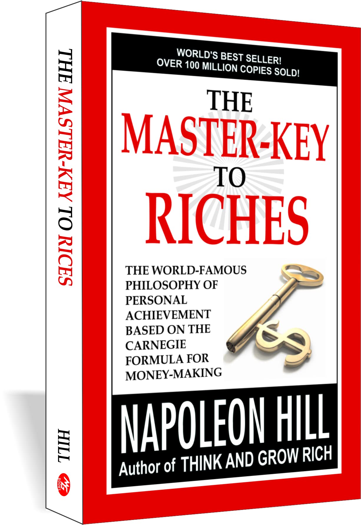 Master-Key To Riches: By The Author of Think And Grow Rich: Hill, N ...