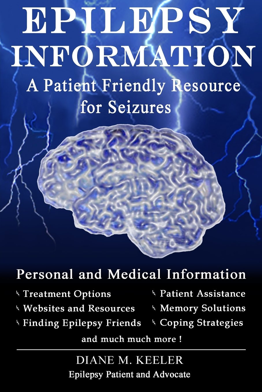 Epilepsy Information: A Patient Friendly Resource for Seizures (Second ...