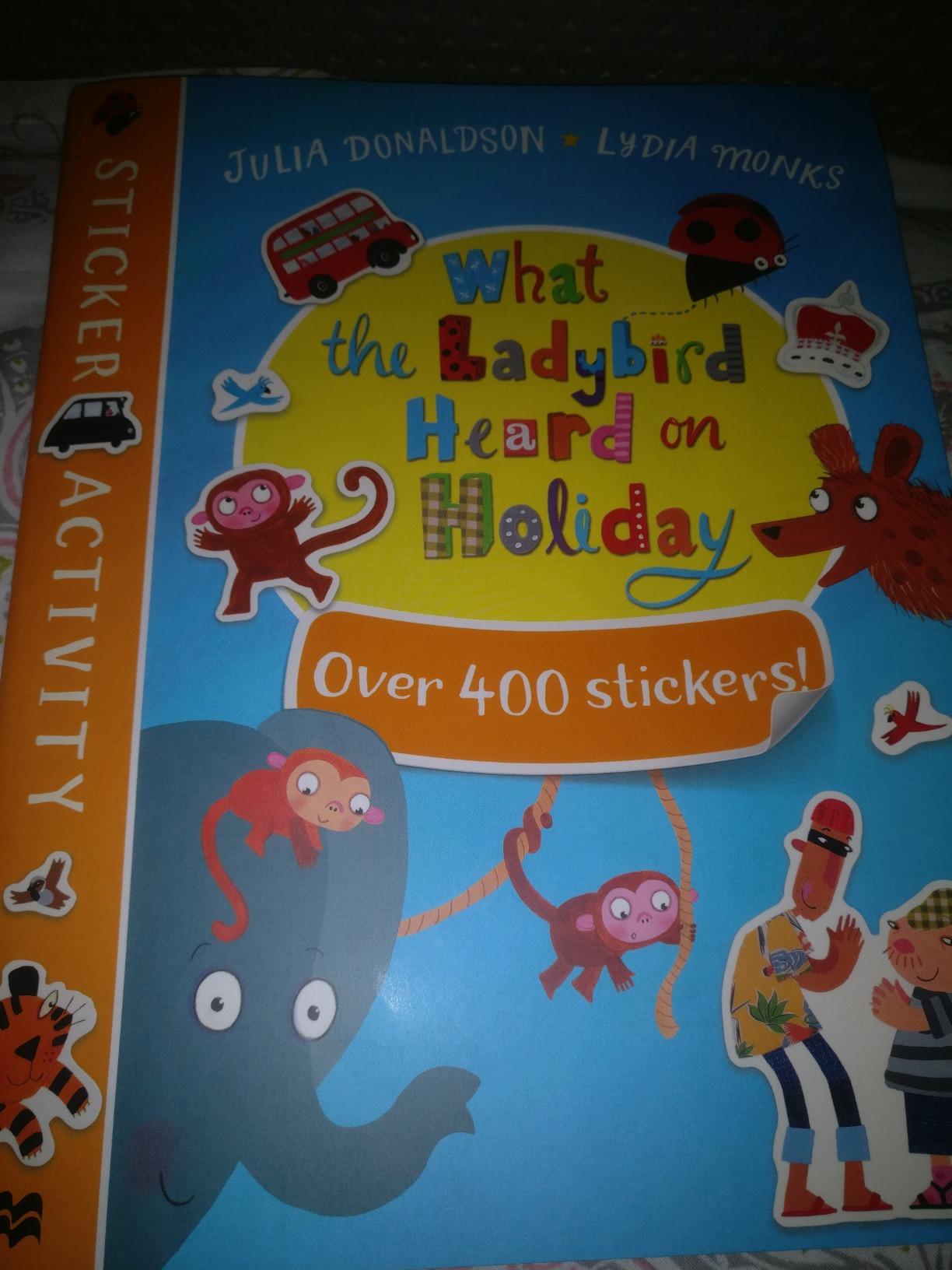 What the Ladybird Heard on Holiday Sticker Book : Julia Donaldson ...
