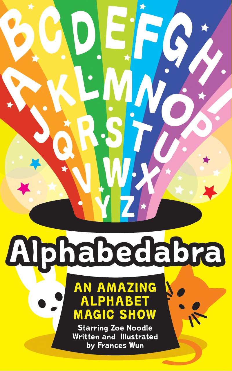 Alphabedabra: An Amazing Alphabet Magic Show! - Kindle edition by Wun ...