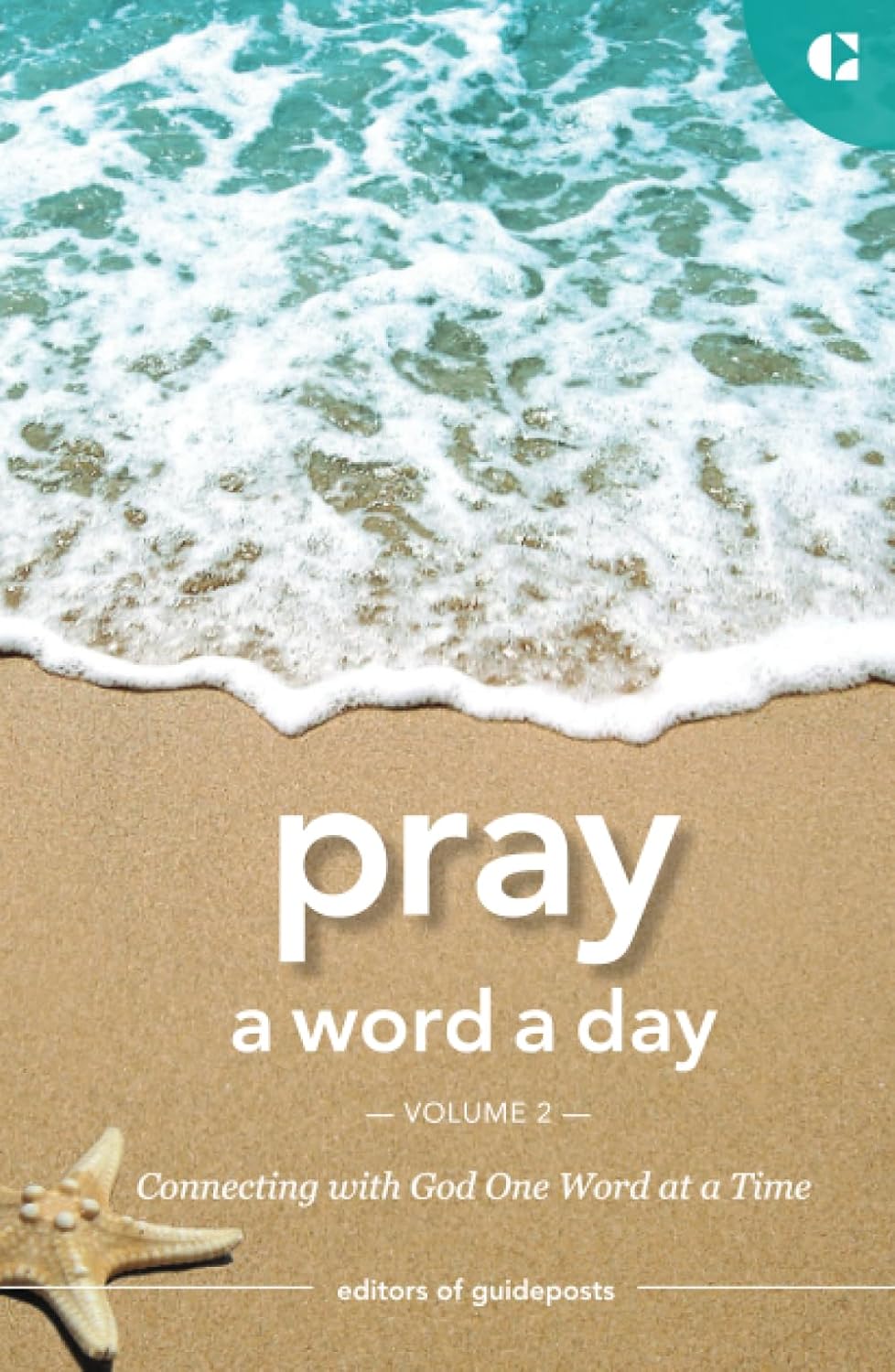 Pray a Word a Day Volume 2: Guideposts: Guideposts: 9781961125773 ...