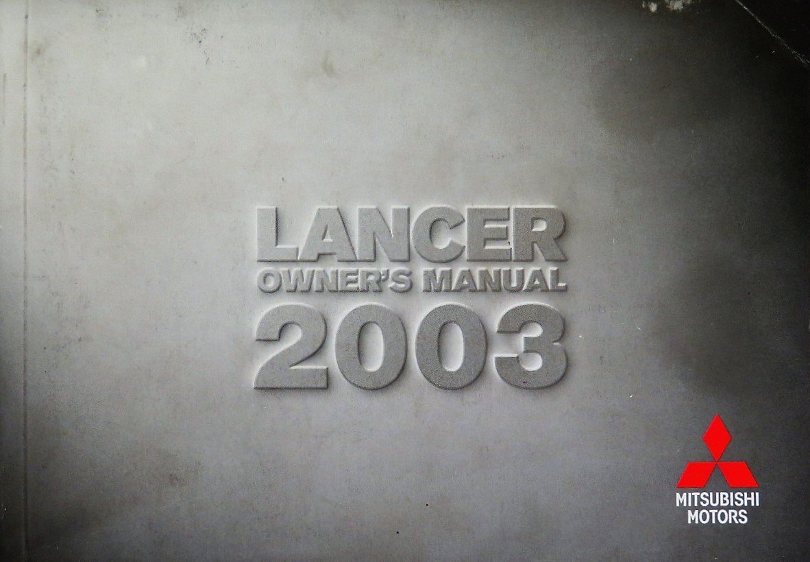 2003 Mitsubishi Lancer Owners Manual: Mitsubishi: Amazon.com: Books