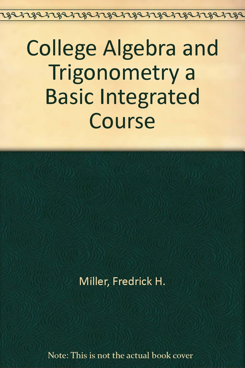 Amazon.co.jp: College Algebra and Trigonometry a Basic Integrated ...