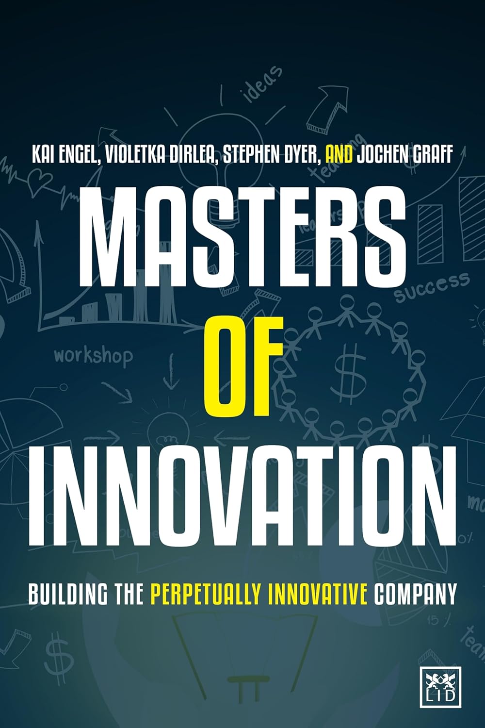 Amazon.com: Masters of Innovation: Building the Perpetually Innovative ...