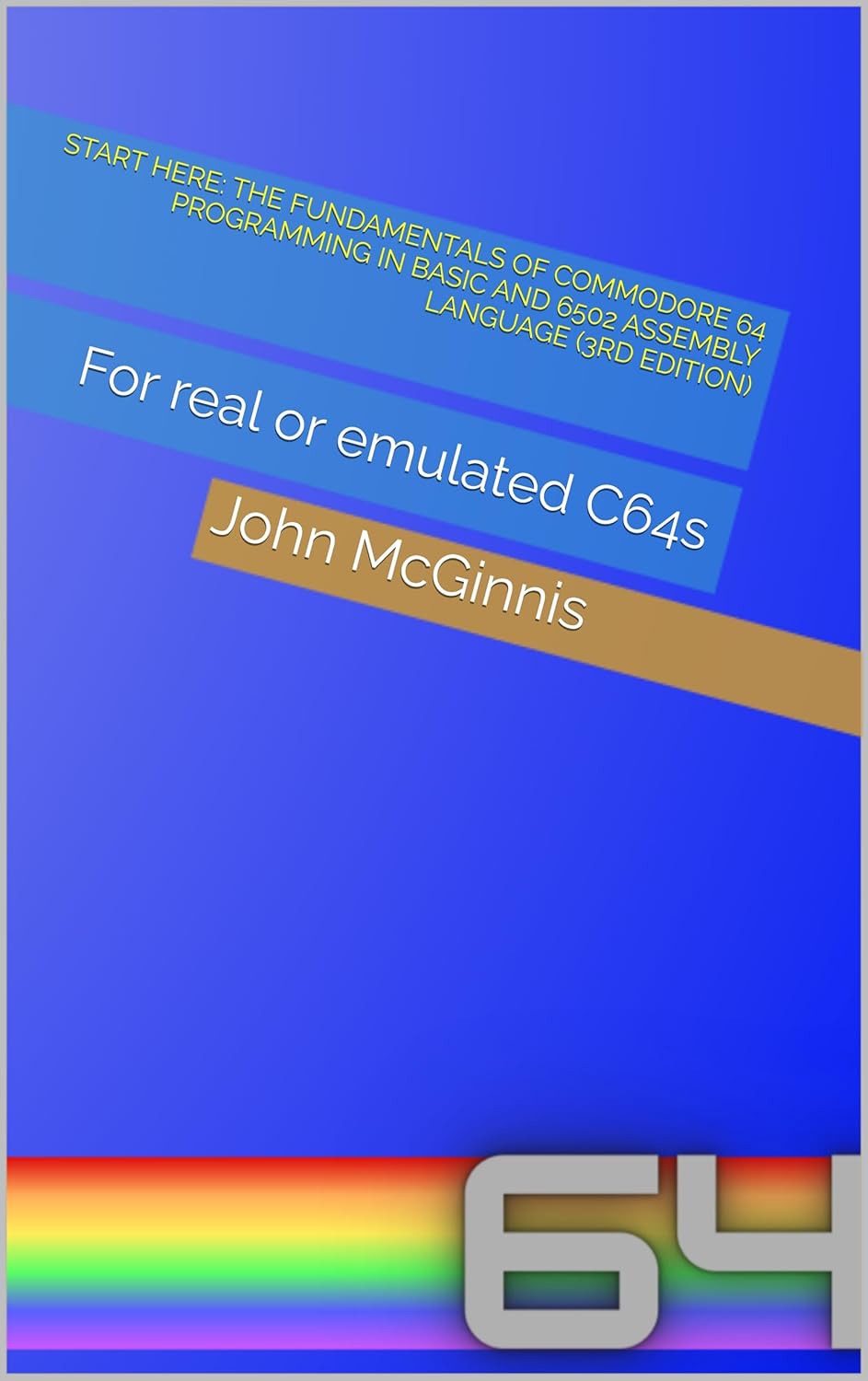 Amazon.com: Start Here: The Fundamentals of Commodore 64 Programming in ...