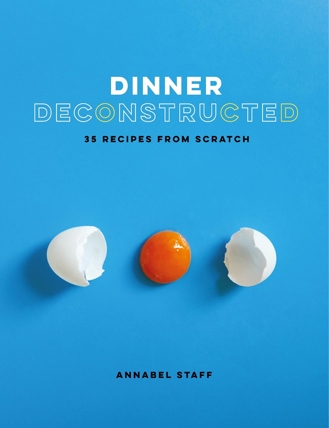 Dinner Deconstructed: A Unique Cookbook of Comfort Food Recipes and ...
