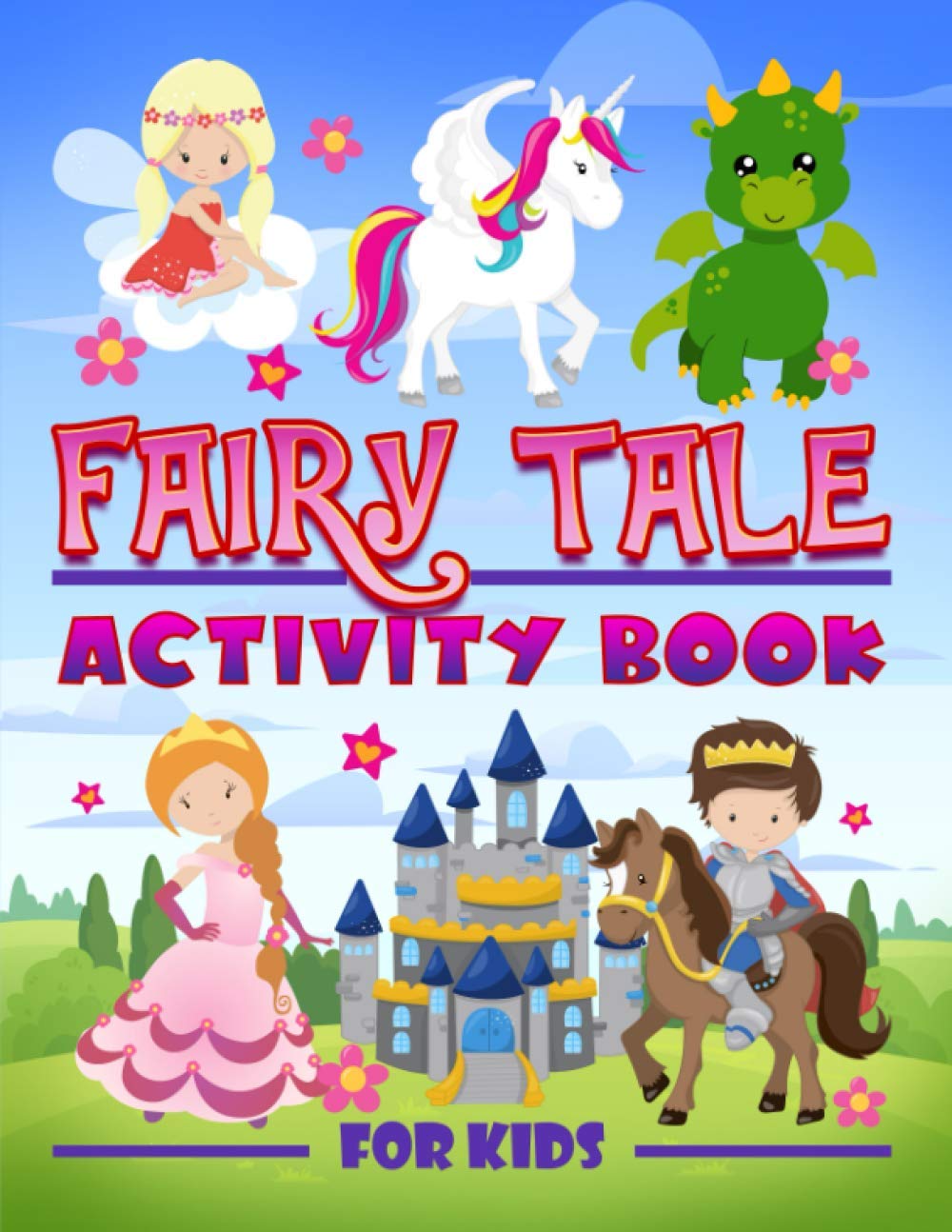 Fairy Tale Activity Book for Kids: A Fun Workbook for Children Ages 3 ...