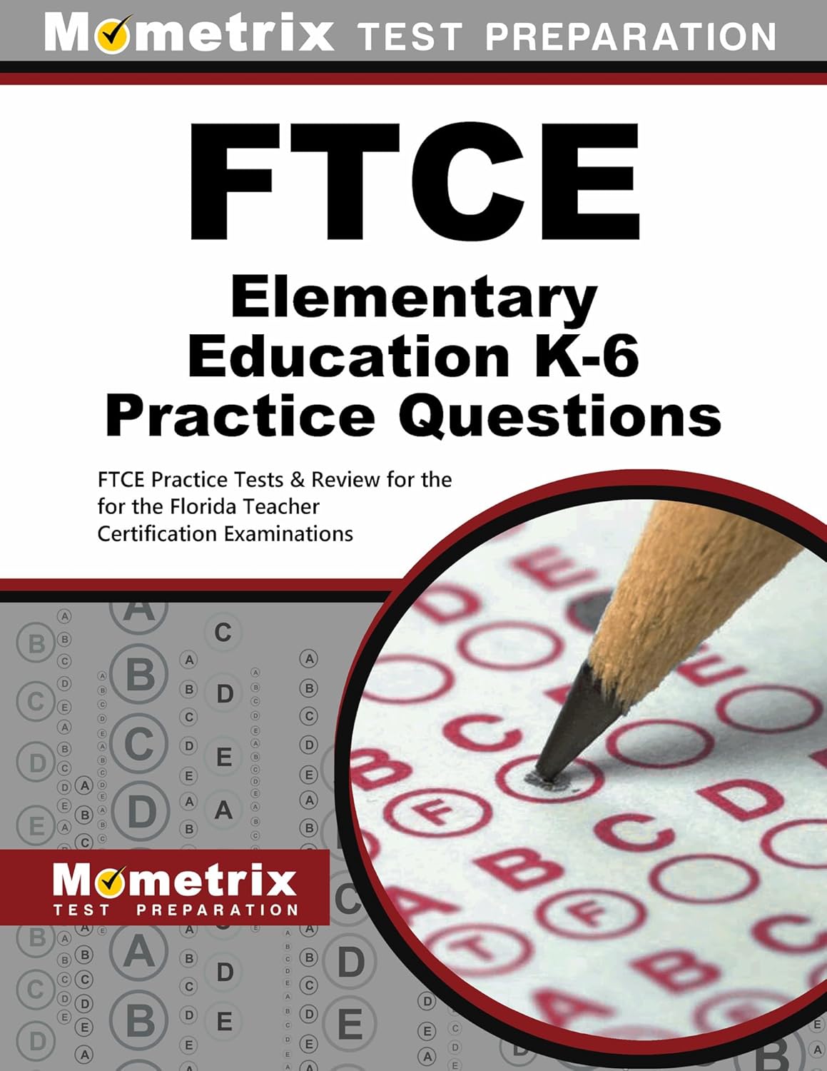 FTCE Elementary Education K-6 Practice Questions: FTCE Practice Tests ...