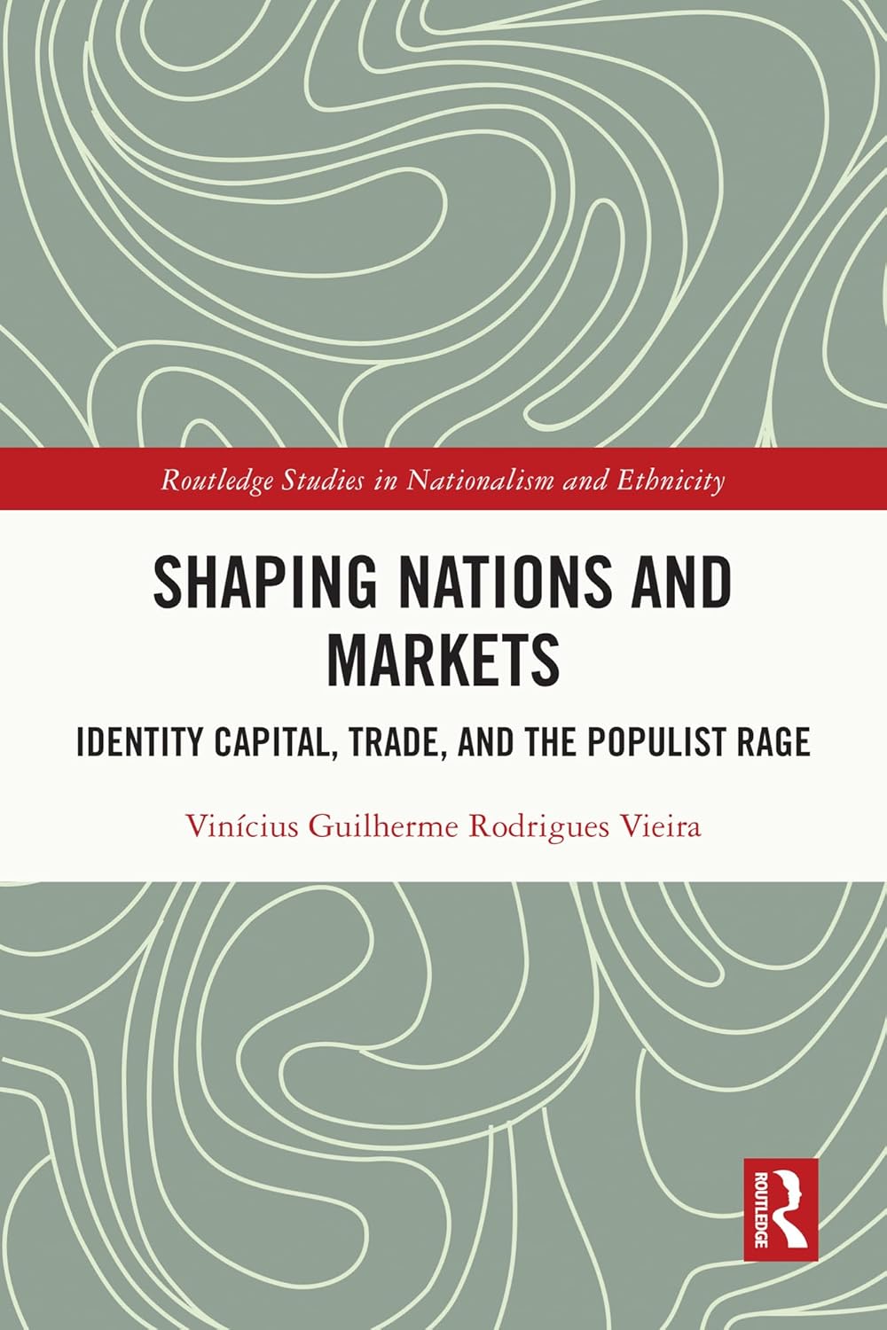 Shaping Nations and Markets: Identity Capital, Trade, and the Populist ...