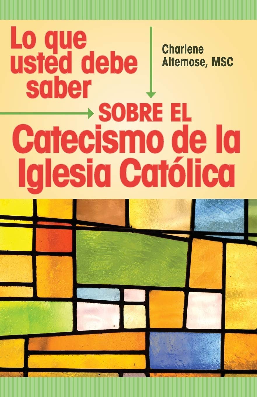 Buy Lo que usted debe saber sobre el Catecismo de la Iglesia Catolica ...