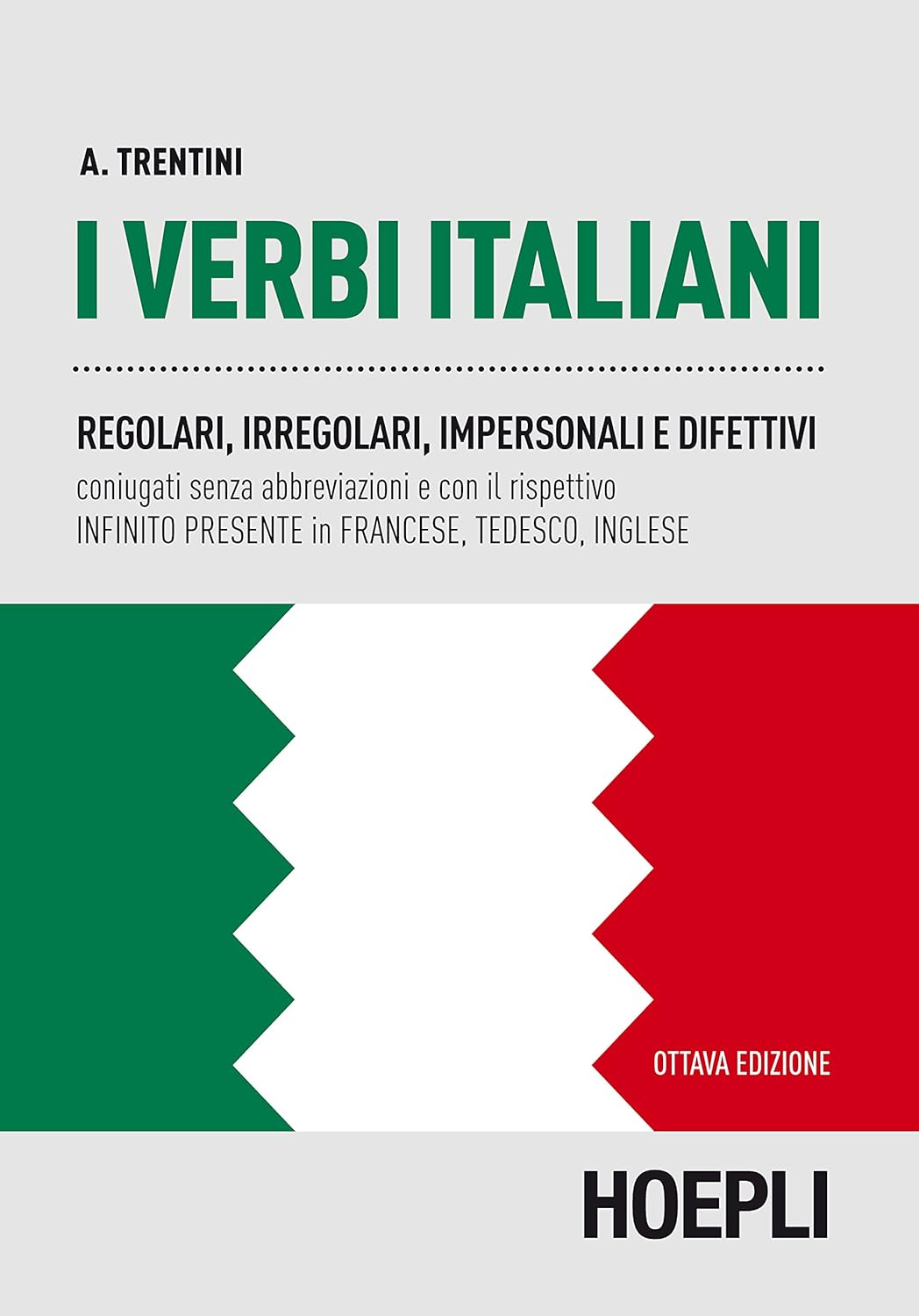 I Verbi Italiani: Elia: 9788820308070: Amazon.com: Books