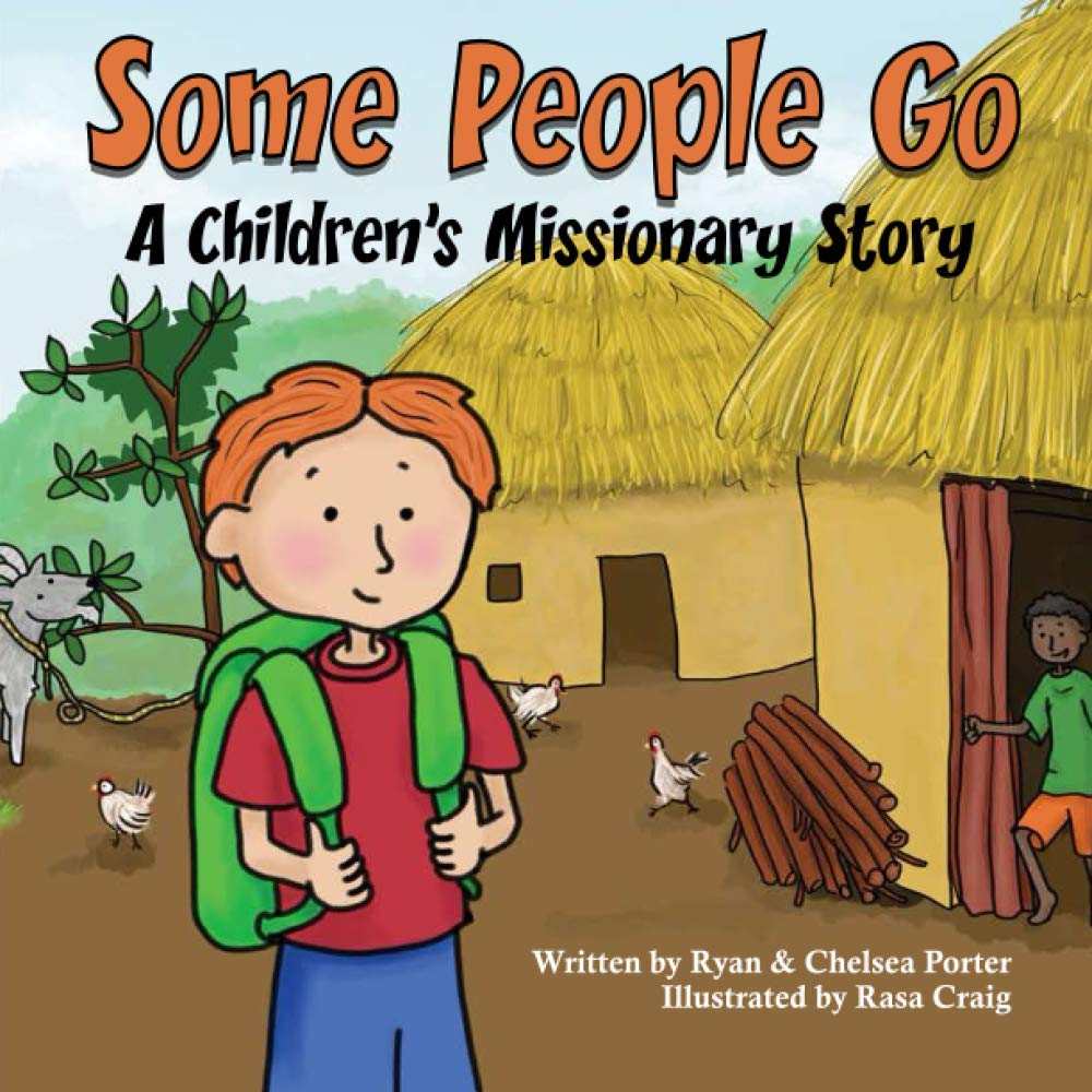 Amazon.com: Some People Go: A Children's Missionary Story ...