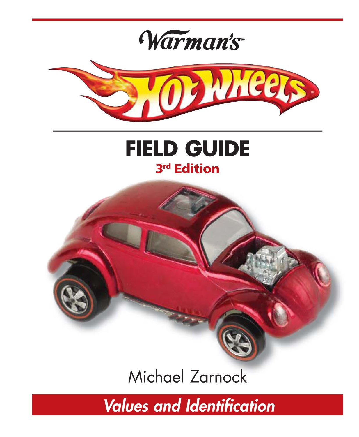 Warmans Hot Wheels Field Guide Values And Identification Warmans Field ...