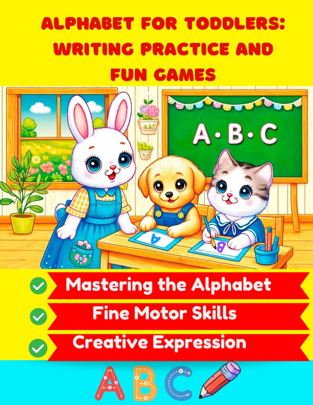 Alphabet for Toddlers: Writing Practice and Fun Games: Toddler Alphabet ...