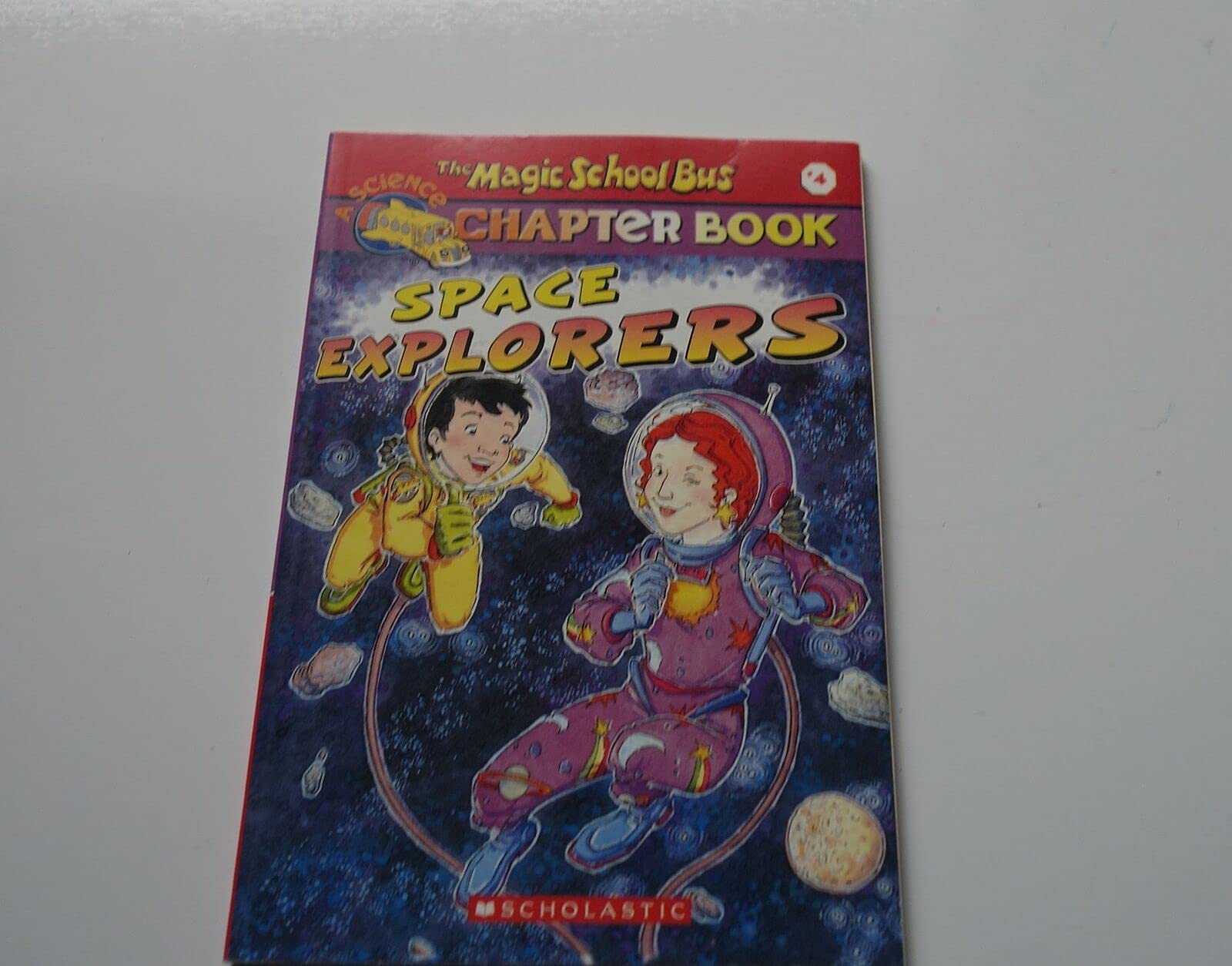 Space Explorers (The Magic School Bus Chapter Book, No. 4): Eva Moore ...